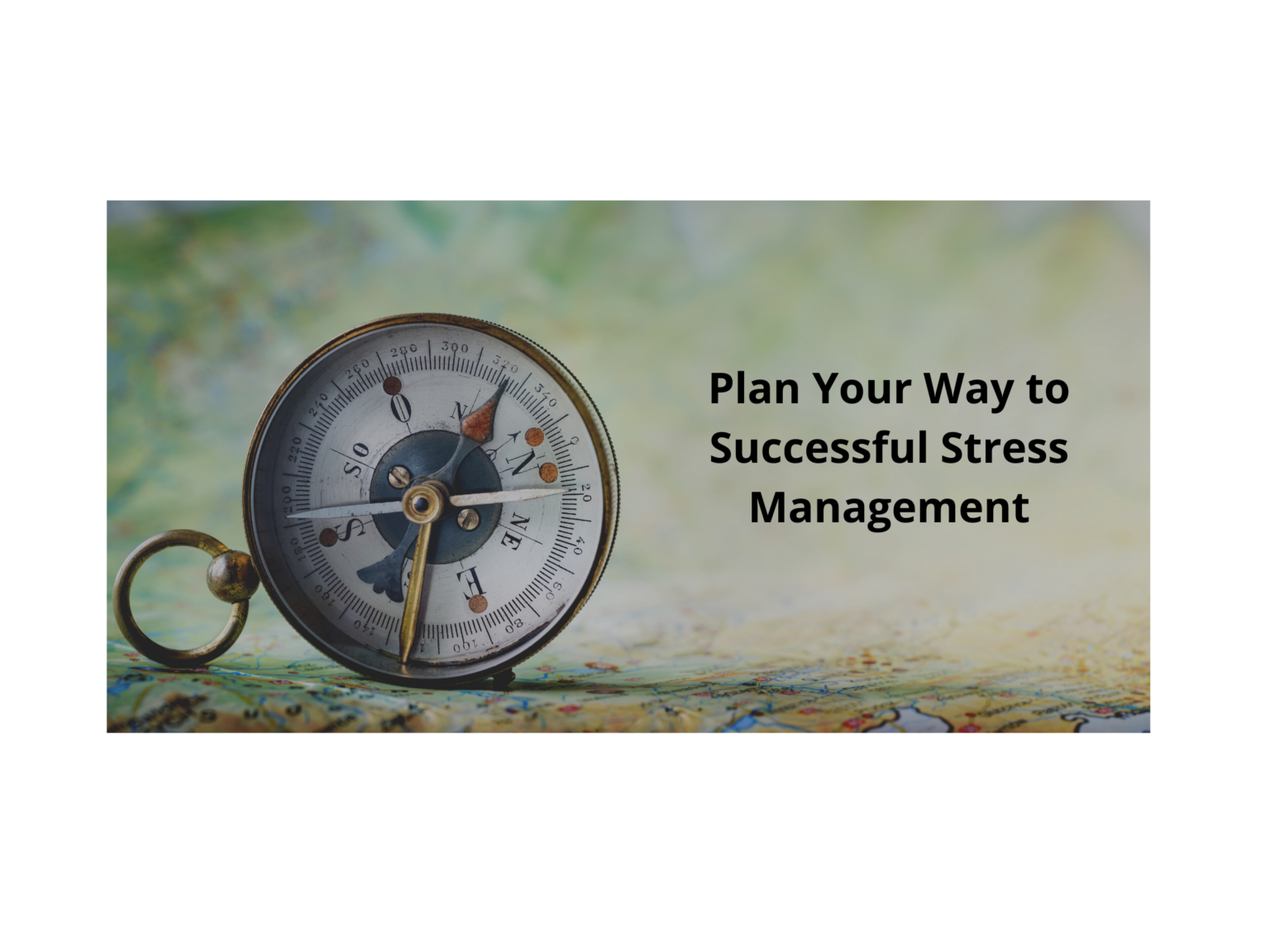 Plan Your Way to Successful Stress Management | Medical Direct Care